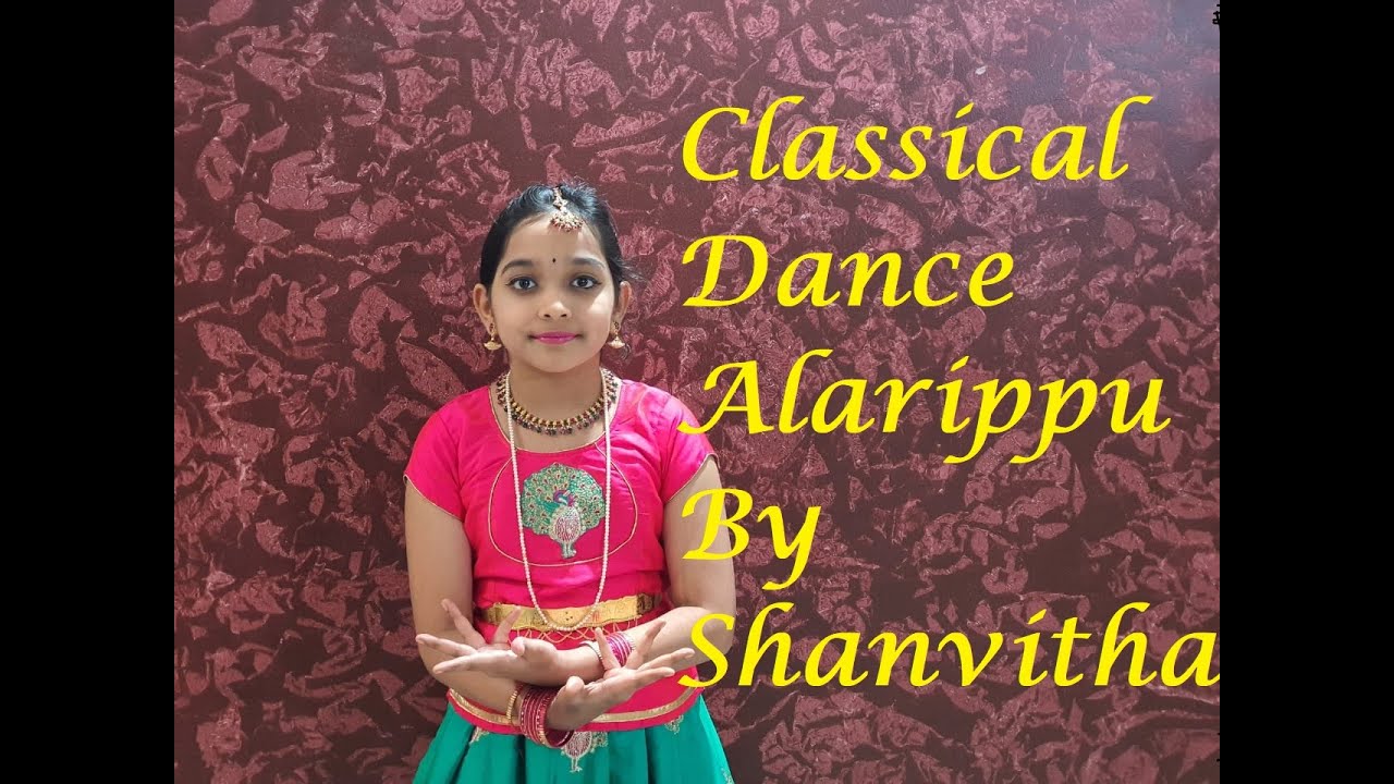 Classical Alarippu Bharatanatyam Dance by Shanvitha - YouTube