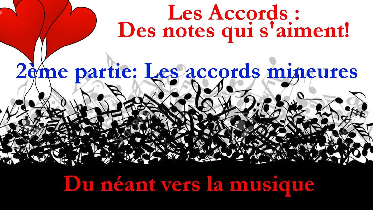 14 Les Accords 2ème Partie Les Accords Mineurs Youtube