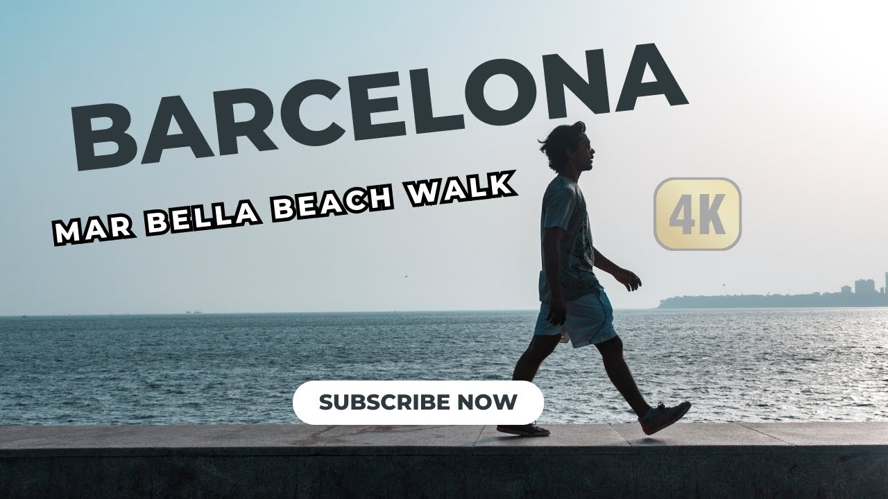 Barcelona Mar Unleashed || Mar Bella Beach Walk 4k || Mar Bella ...