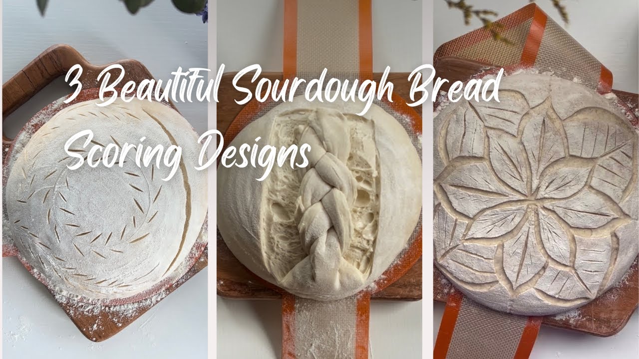 How to Score Your Bread: 3 Beautiful Sourdough Scoring Designs - YouTube