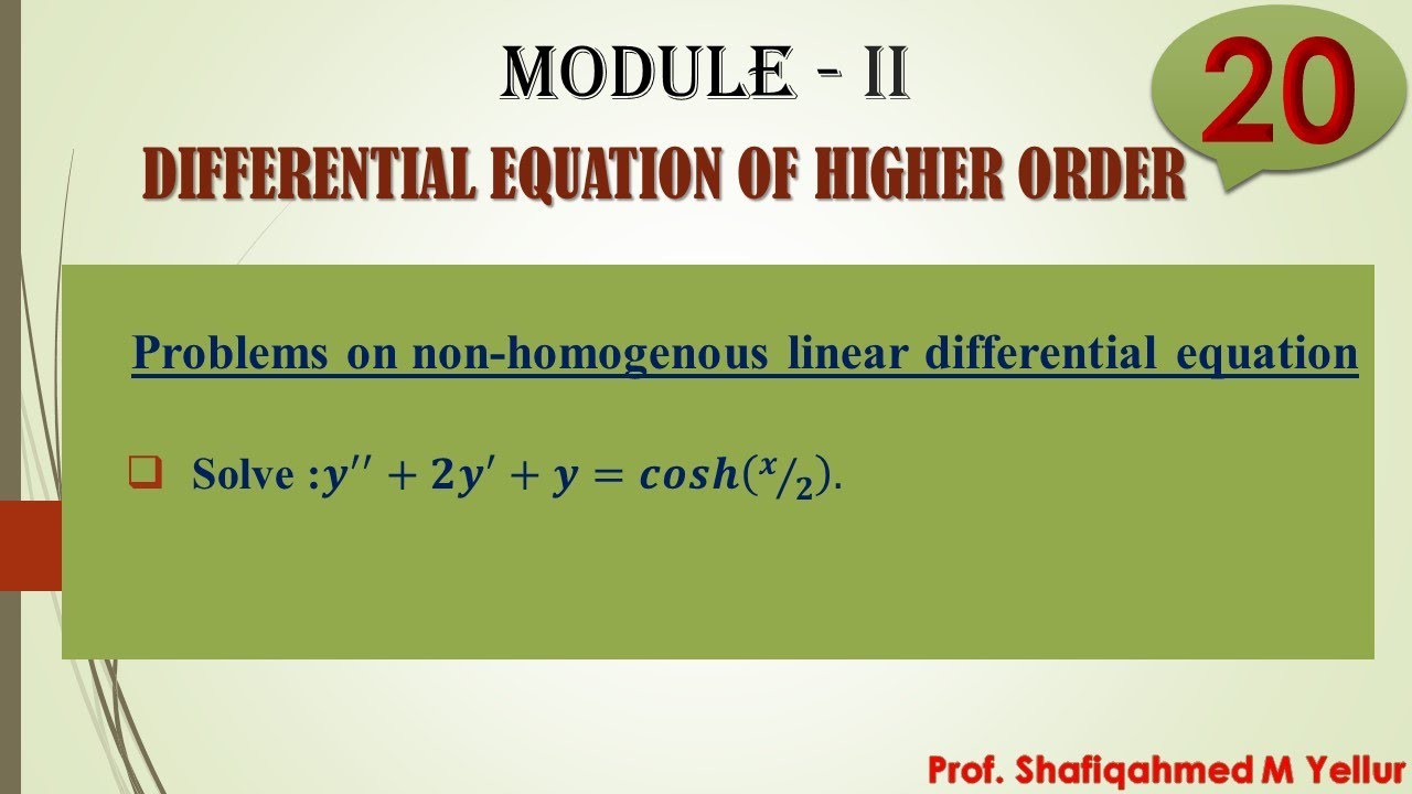 #20|| Problem#2 || Solve :𝒚^′′+𝟐𝒚^′+𝒚=𝒄𝒐𝒔𝒉(𝒙⁄𝟐) ||18MAT21 ...