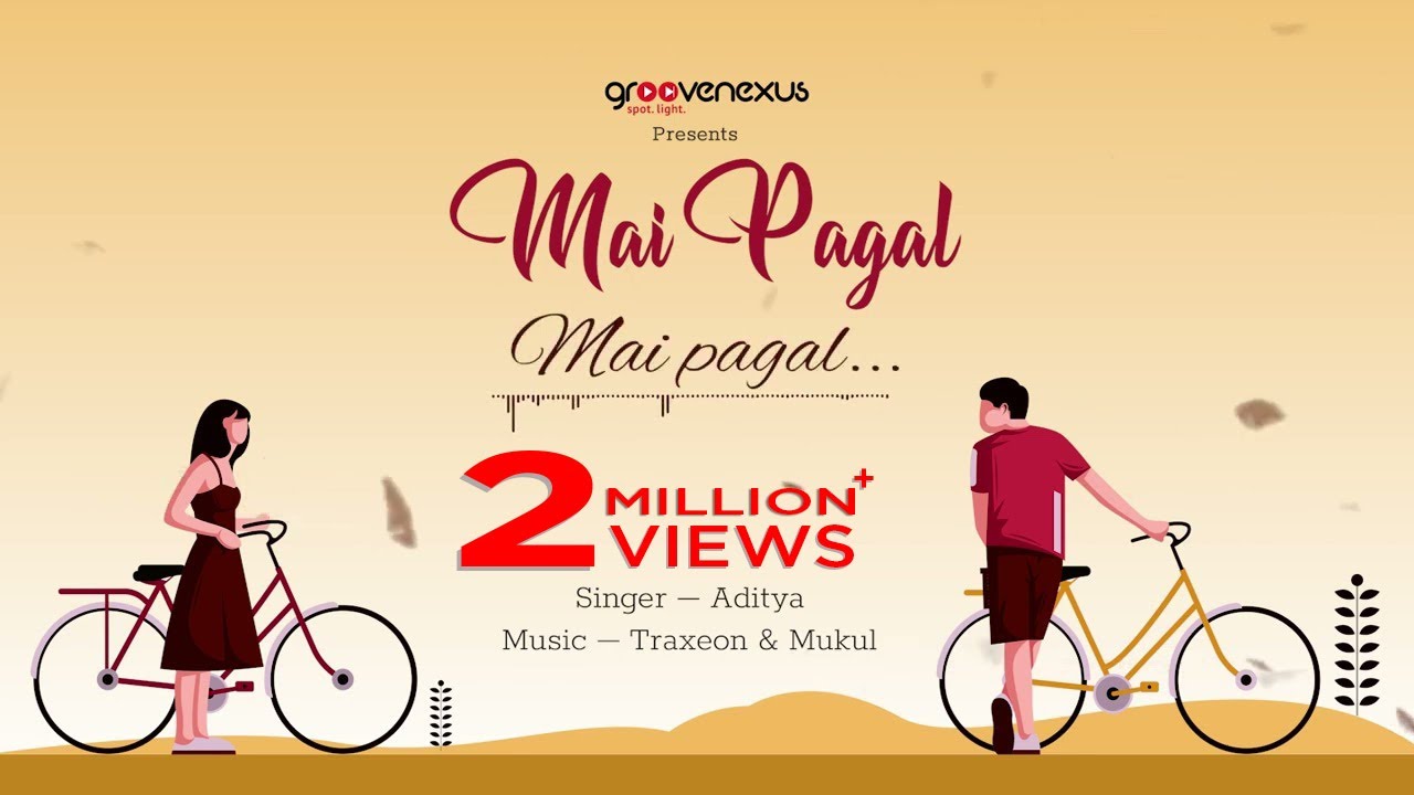 Mai Pagal ( Official Lyrical Video ) | Aditya | Traxeon | Mukul ...