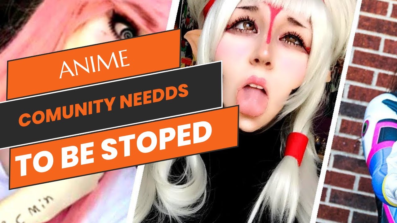 Anime community needs to be stopped - YouTube