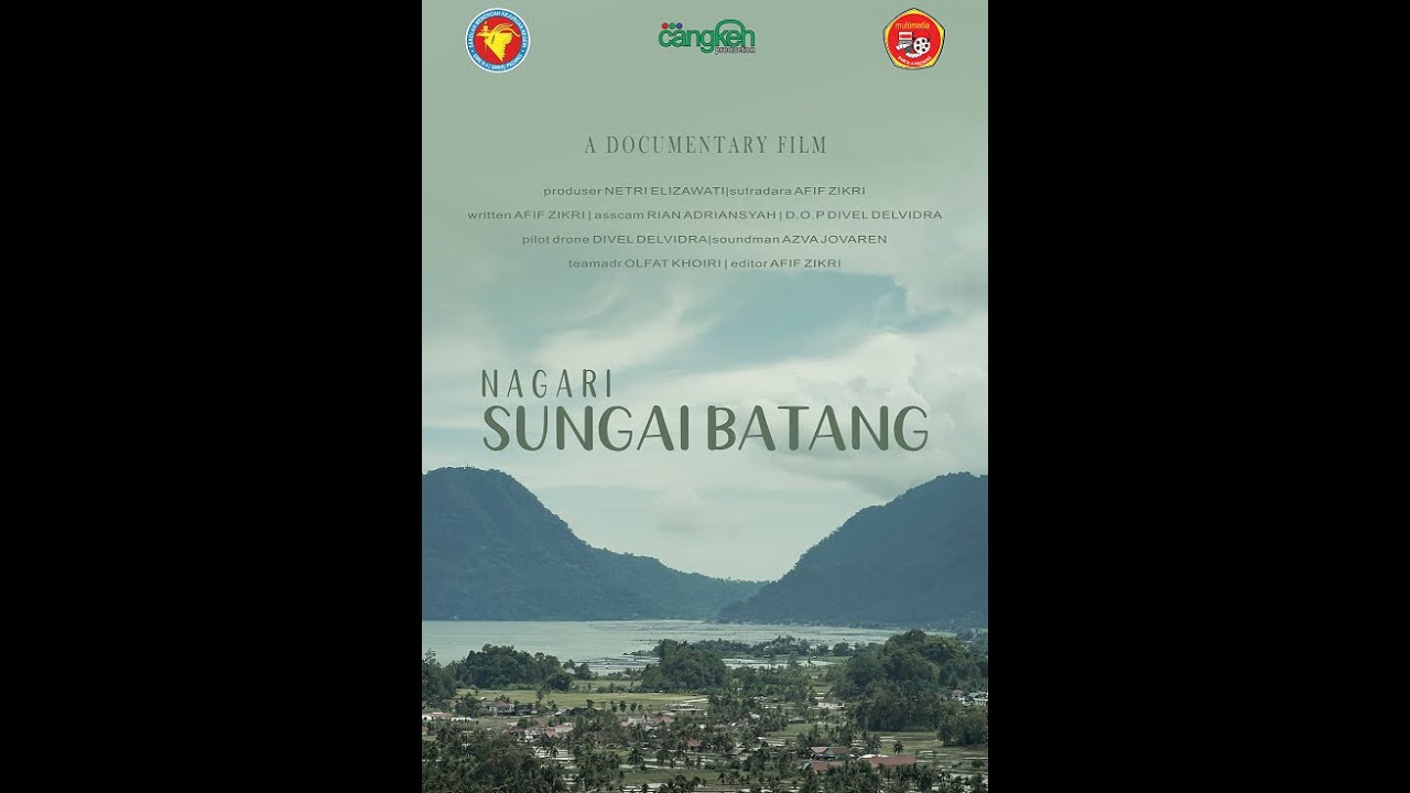 Film Dokumenter "Nagari Sungai Batang" by AFIF ZIKRI YUSRIL - YouTube
