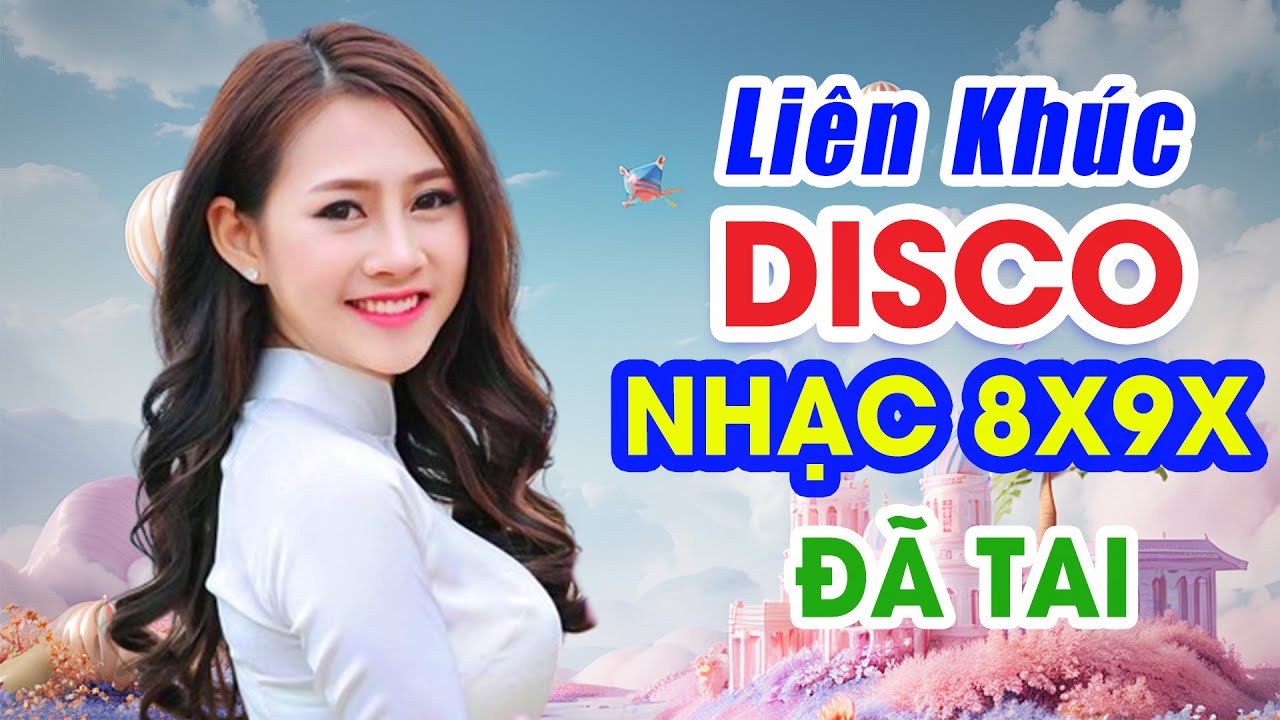 NHẠC TRẺ DISCO SÔI ĐỘNG KHÔNG LỜI TUYỂN CHỌN ĐẶC SẮC PHẦN 5 - YouTube