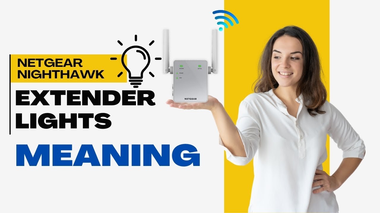 Netgear Nighthawk Extender Lights Meaning - YouTube