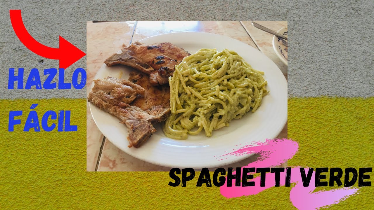 COMO HACER UN RICO SPAGHETTI VERDE FÁCIL Y RÁPIDO 😉 - YouTube