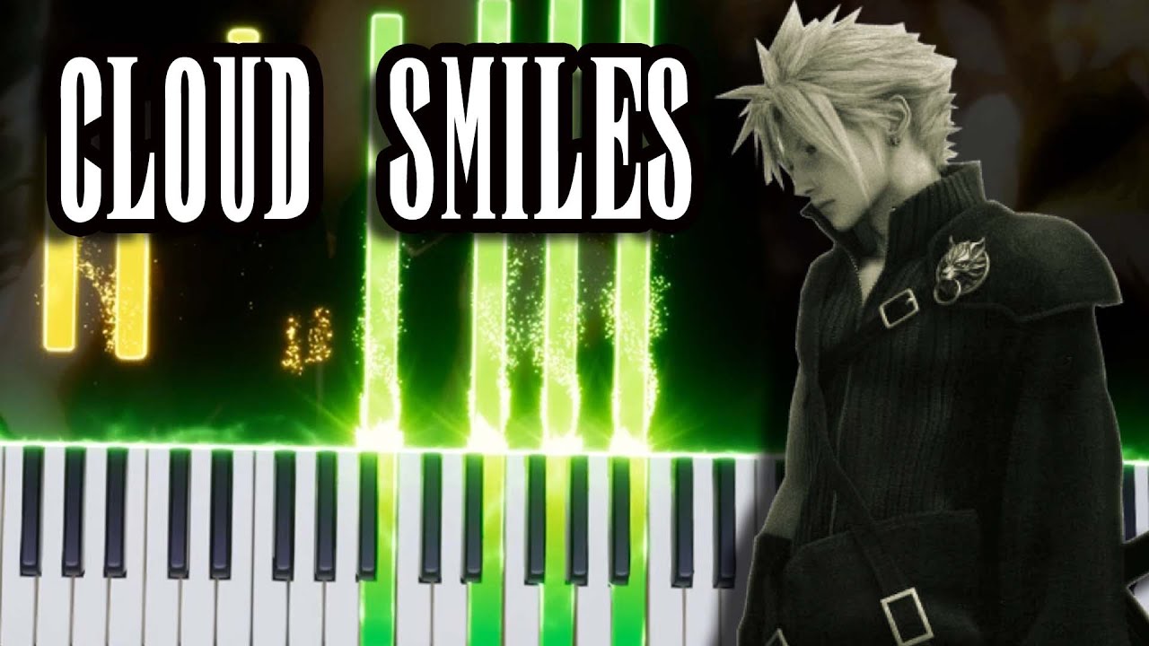FFVII Advent Children - Cloud Smiles (Piano Synthesia) 🎹 - YouTube