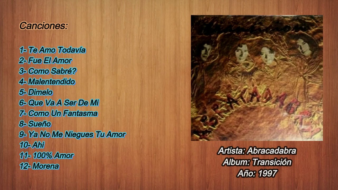 Grupo Abracadabra - Álbum: [Transición] (1997) Disco Completo - YouTube