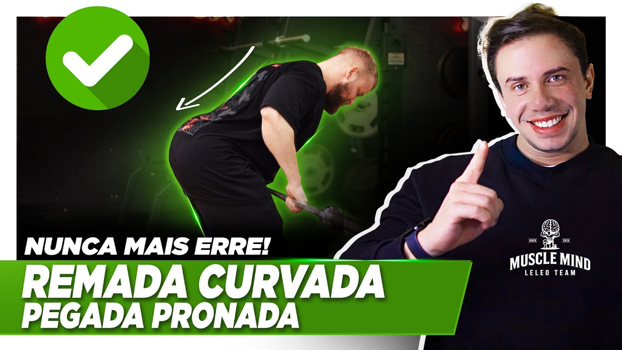 REMADA CURVADA PEGADA PRONADA: como fazer corretamente - EXECUÇÃO - YouTube