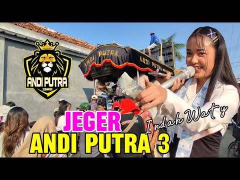 JEGER Voc. Indah Waty Singa Dangdut ANDI PUTRA 3 | Bongas Pentil - Indramayu