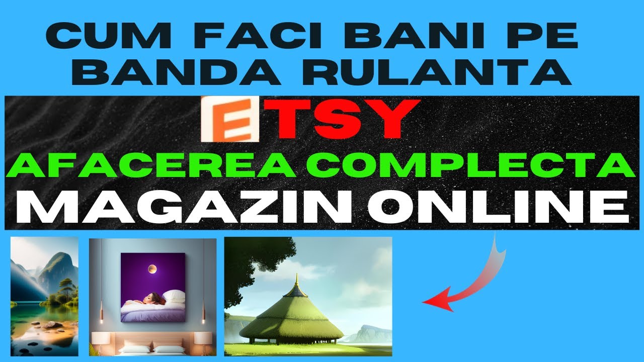 CUM FACI BANI PE BANDA RULANTA CU MAGAZINUL ONLINE ETSY - YouTube