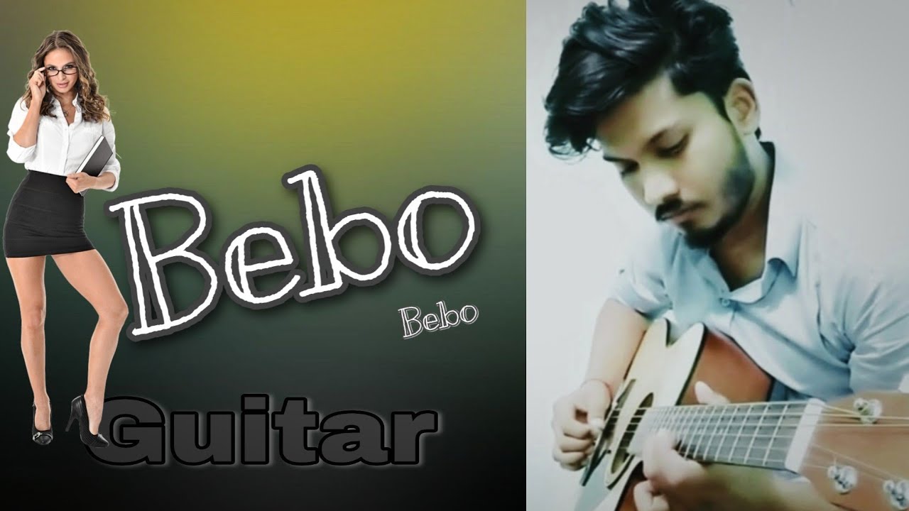 Bebo Song Guitar Tune || HR || - YouTube