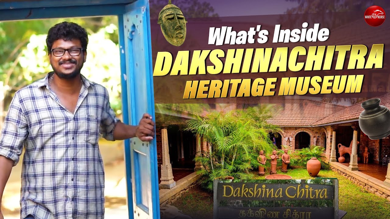 What's Inside DakshinaChitra Heritage Museum? #exploration - YouTube
