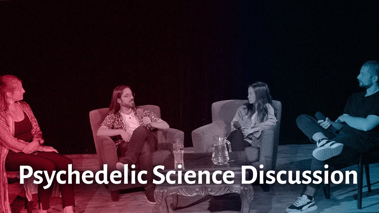 Psychedelic Science Discussion: Psychedelics & Consciousness - YouTube