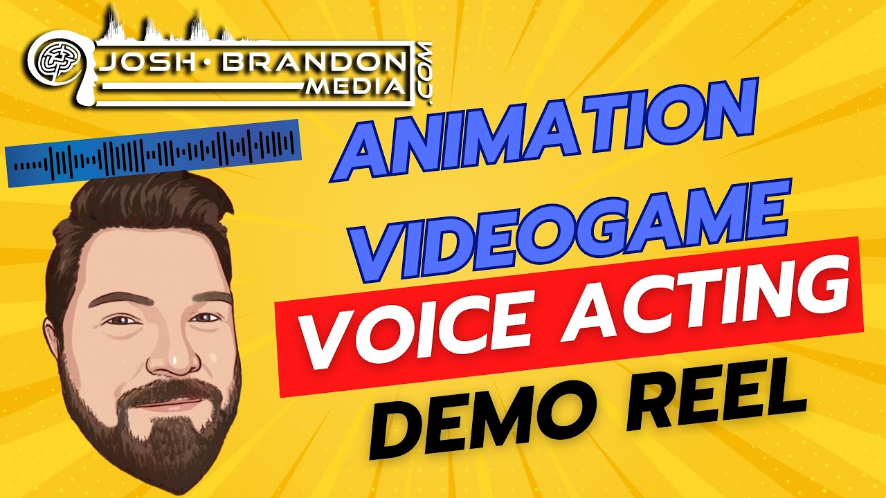 Josh Brandon Voice Acting Demo (Animation, Video Games, Audio Drama ...