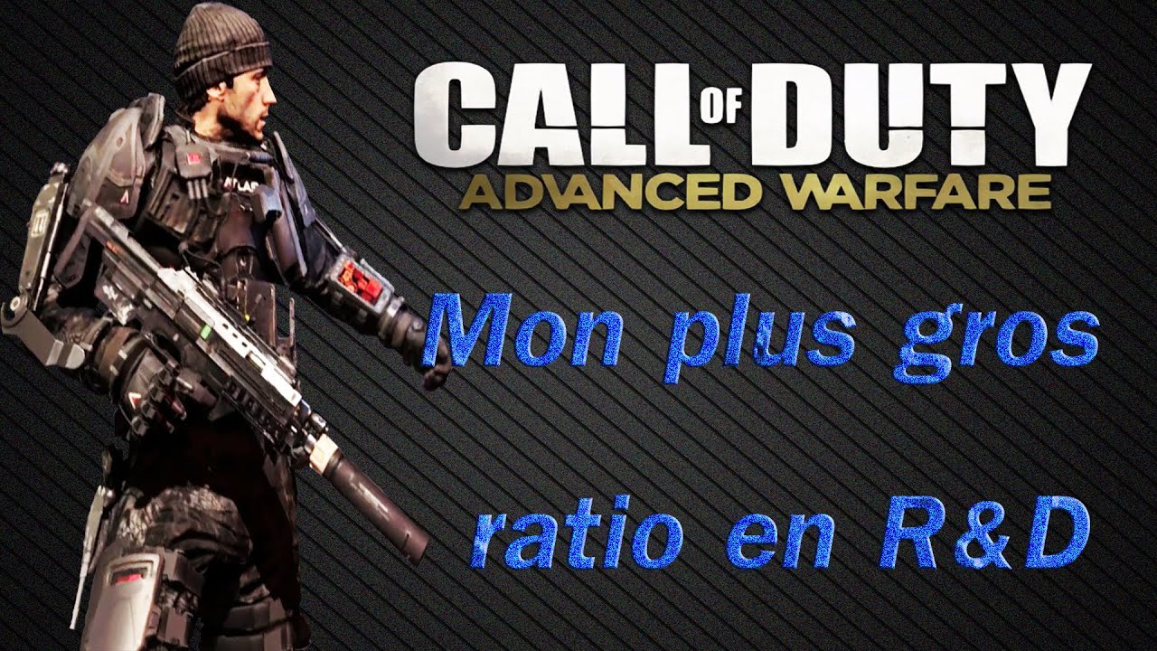 COD AW mon plus gros ratio en R&D - YouTube