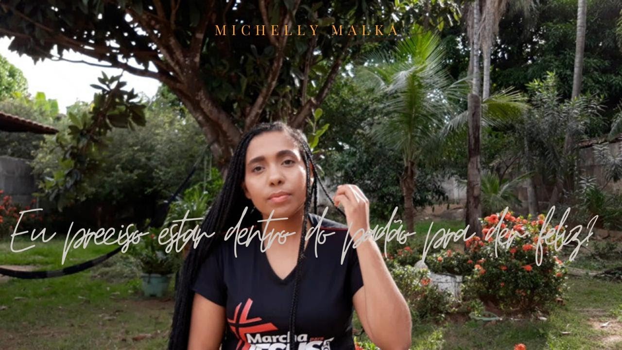 Como se amar do jeito que é? Preciso estar no padrão pra ser feliz? | Michelly Malka - YouTube