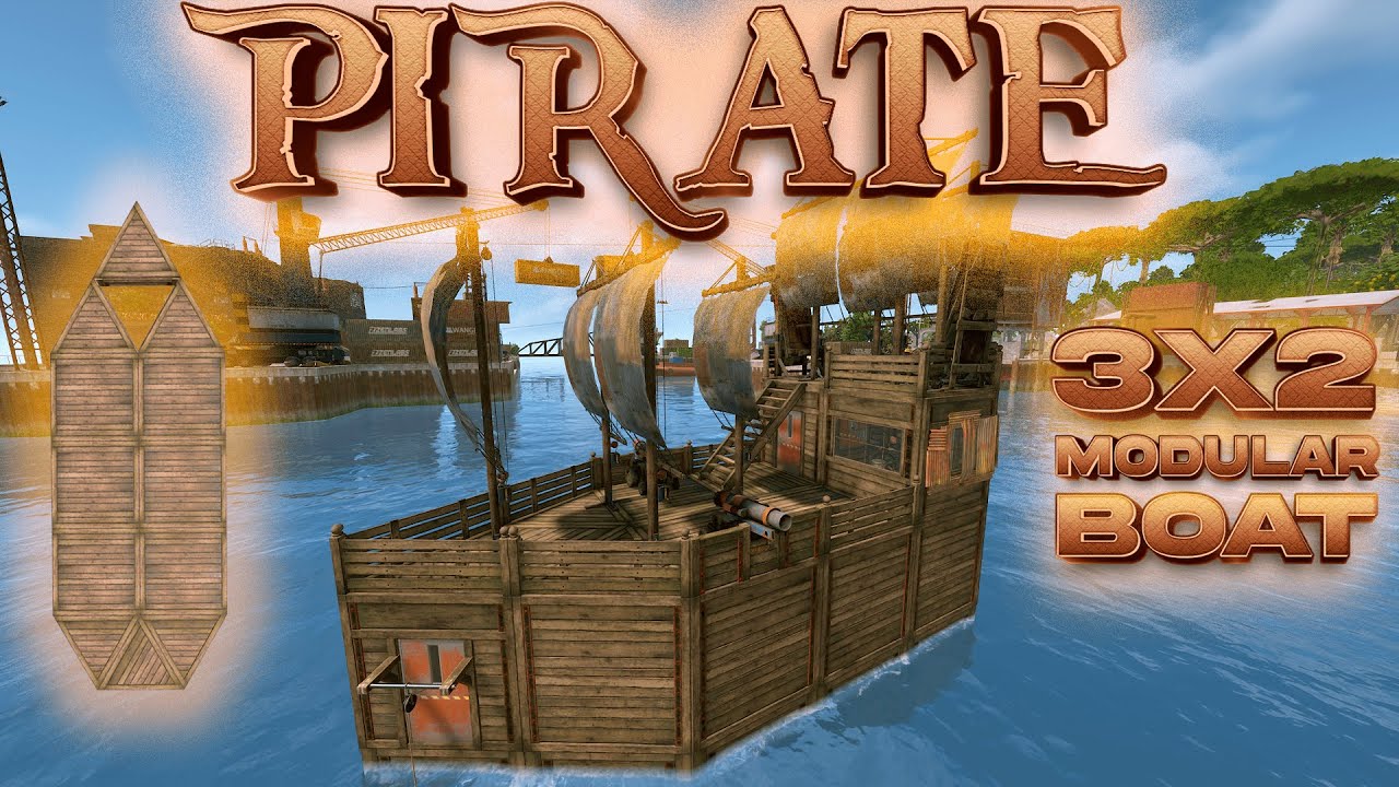 🏴‍☠️PIRATE🏴‍☠️ - THE BEST MODULAR BOAT BASE DESIGN in RUST - YouTube