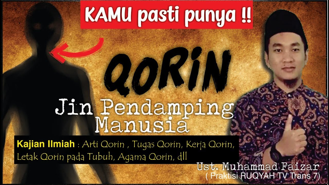 Apa Itu Qorin Perbedaan Jin Dan Qorin Attaqi Ruqyah Centre Youtube