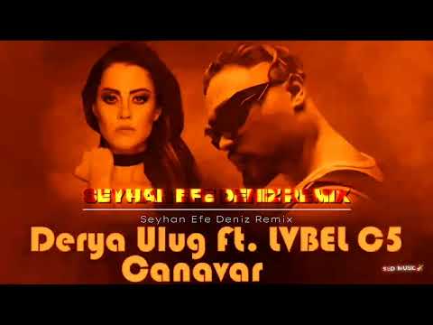 Derya Uluğ X LVBEL C5 - Canavar  Tiktok Remix (Prod.Seyhan Efe Deniz)