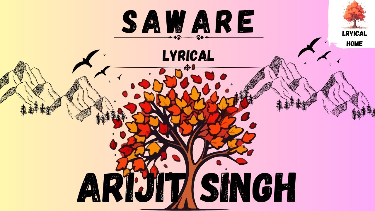 "Saware" Full Song (Lyrical) Arijit Singh Pritam Phantom | LYRICAL HOME ...
