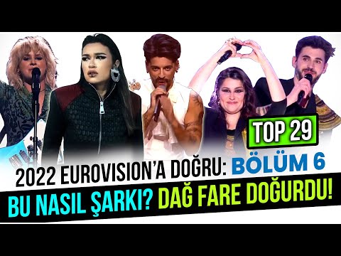 2022 Eurovision'a Doğru - Bölüm 6 - Dağ Fare Doğurdu! Bu Nasıl Şarkı?