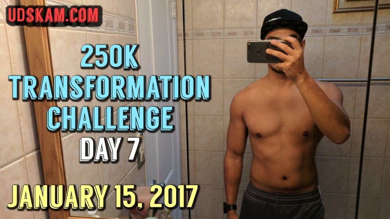 Body Transformation Day 7: 250k Transformation Challenge 2017 - Week 1 ...