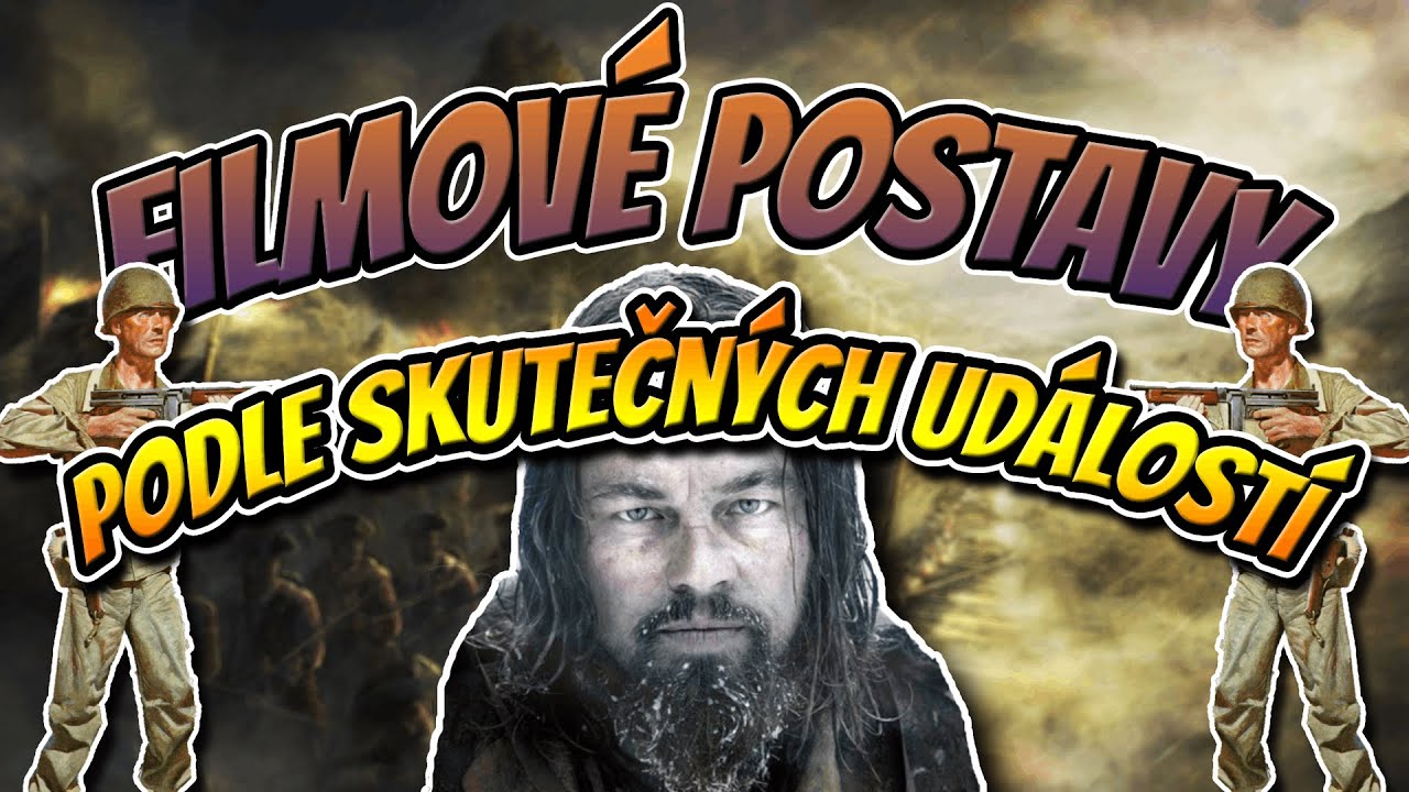 FILMOVÉ postavy podle SKUTEČNÝCH událostí - YouTube
