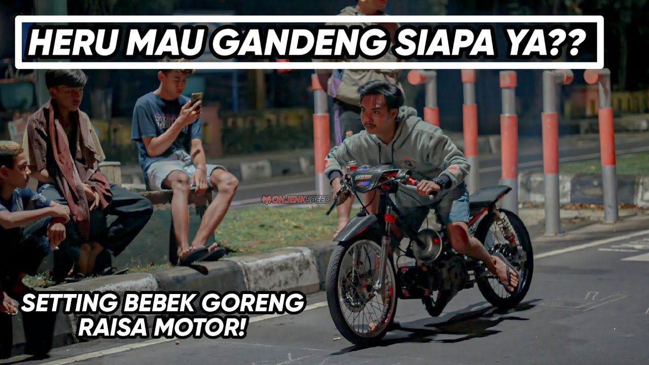 BEBEK GORENG RAISA MOTOR MAU TERIMA INFO KAH?? 🤔🤔 - YouTube