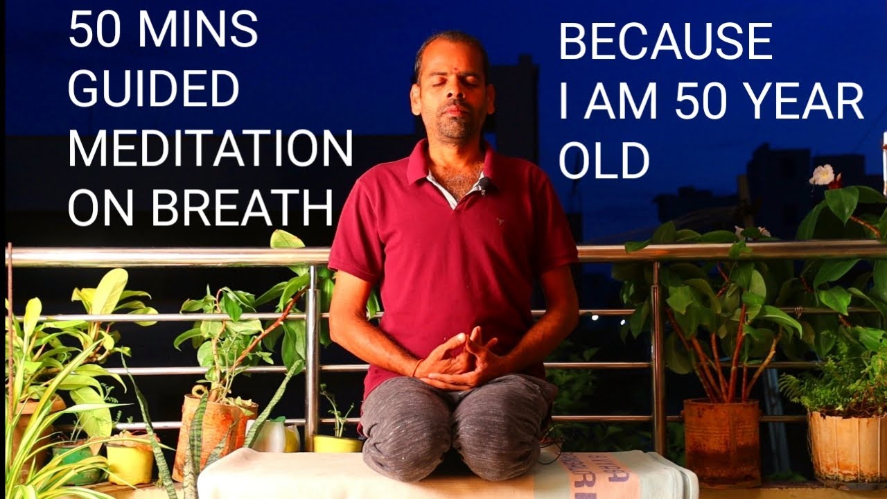 50 MINS SIMPLE GUIDED MEDITATION ON BREATH | MINDFULLNESS | SWAMI ...