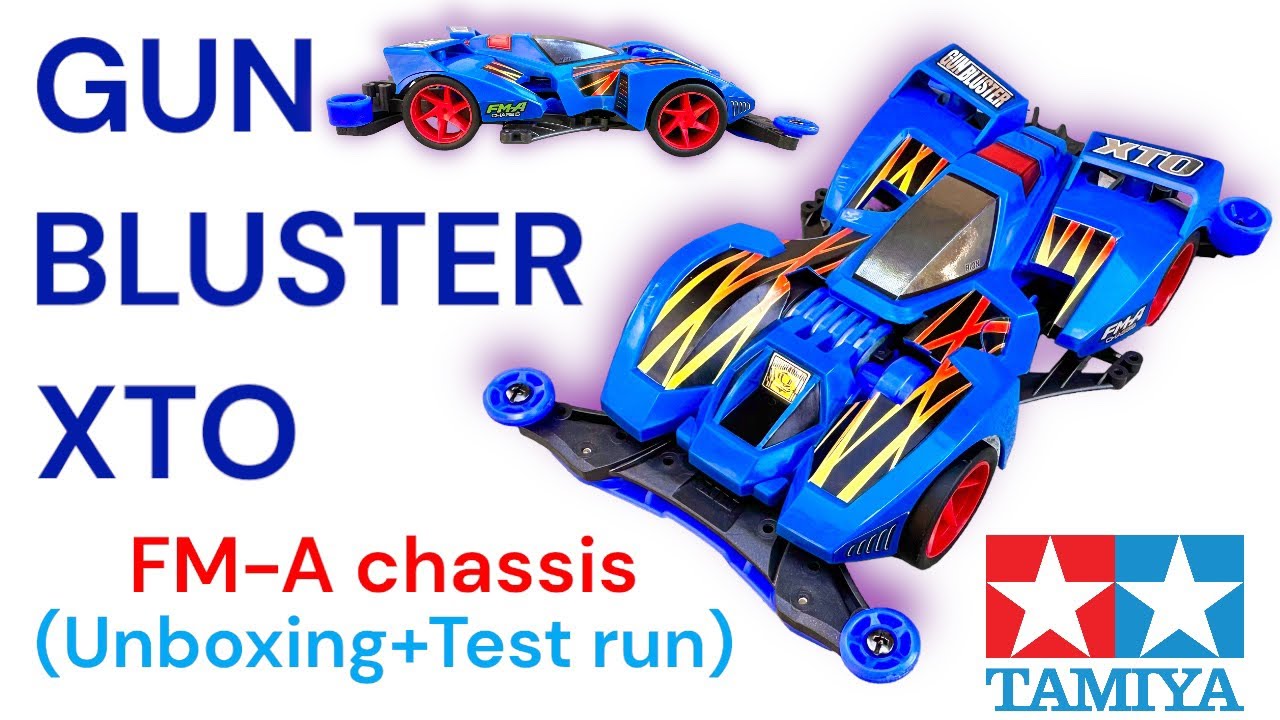 TAMIYA GUN BLUSTER XTO ~ FM-A Chassis(unboxing+test run) - YouTube