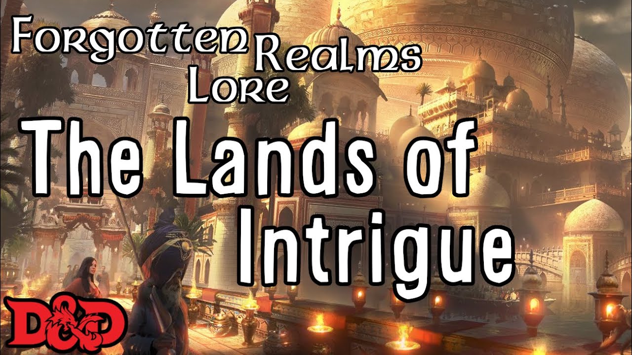 Forgotten Realms Lore - Lands of Intrigue - YouTube