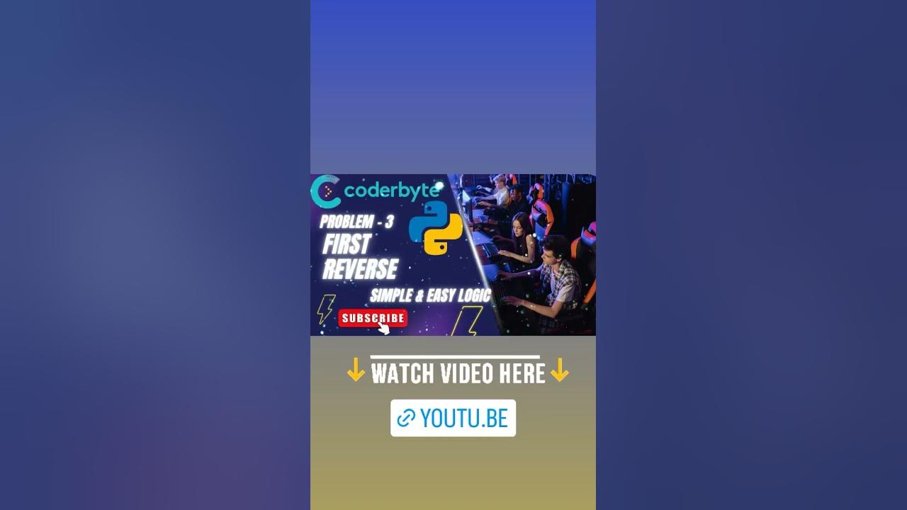 Reverse Coderbyte: Solved! - YouTube Reverse Coderbyte: Solved! - YouTube