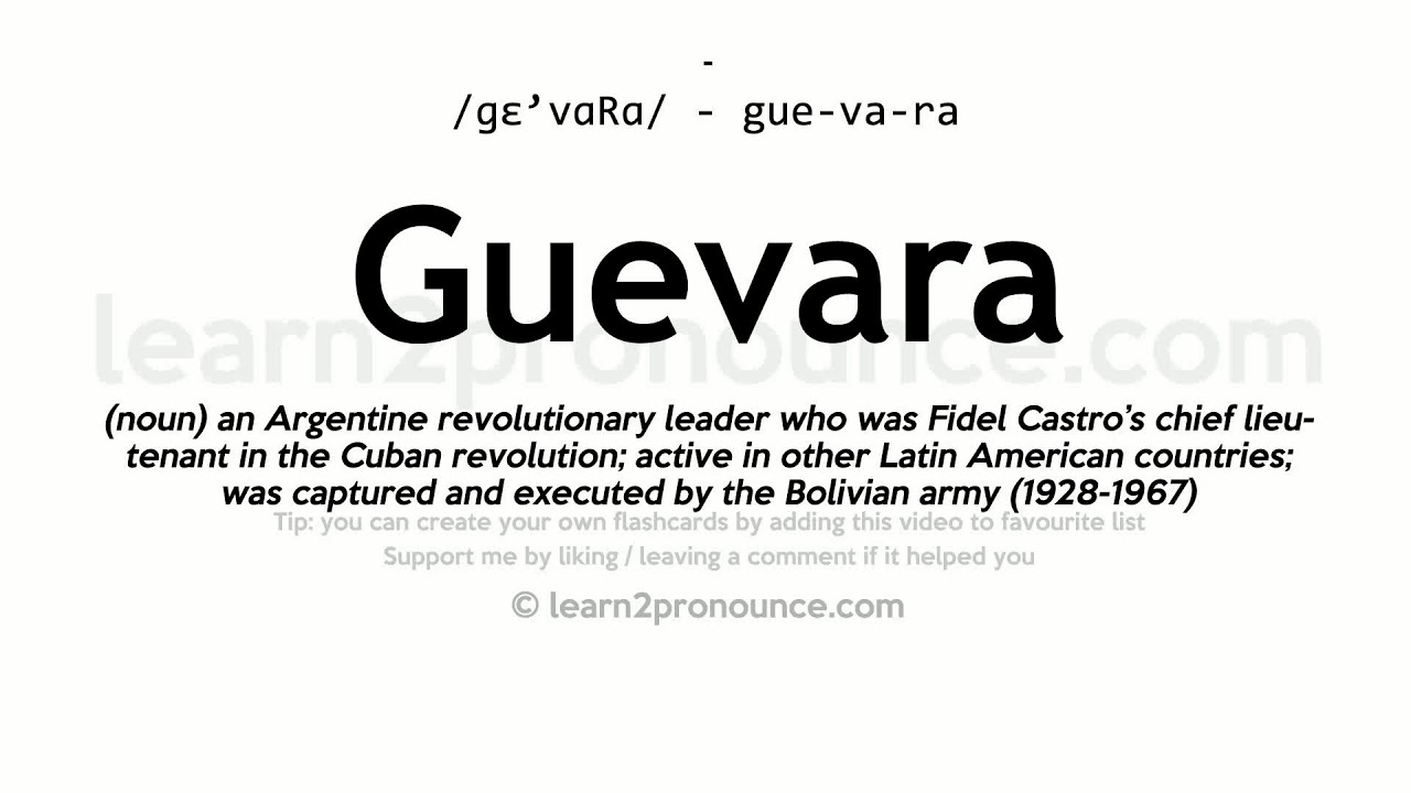 Pronunciation of Guevara | Definition of Guevara - YouTube