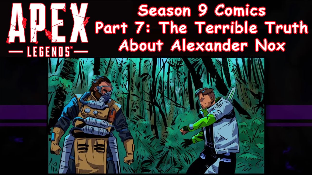 Apex Legends Season 9 Comics -Part 7: The Terrible Truth About ...