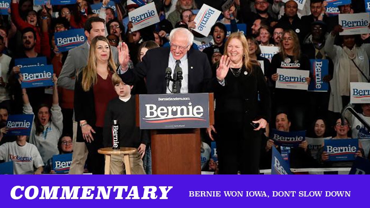 Bernie Won Iowa, Don't Slow Down - YouTube
