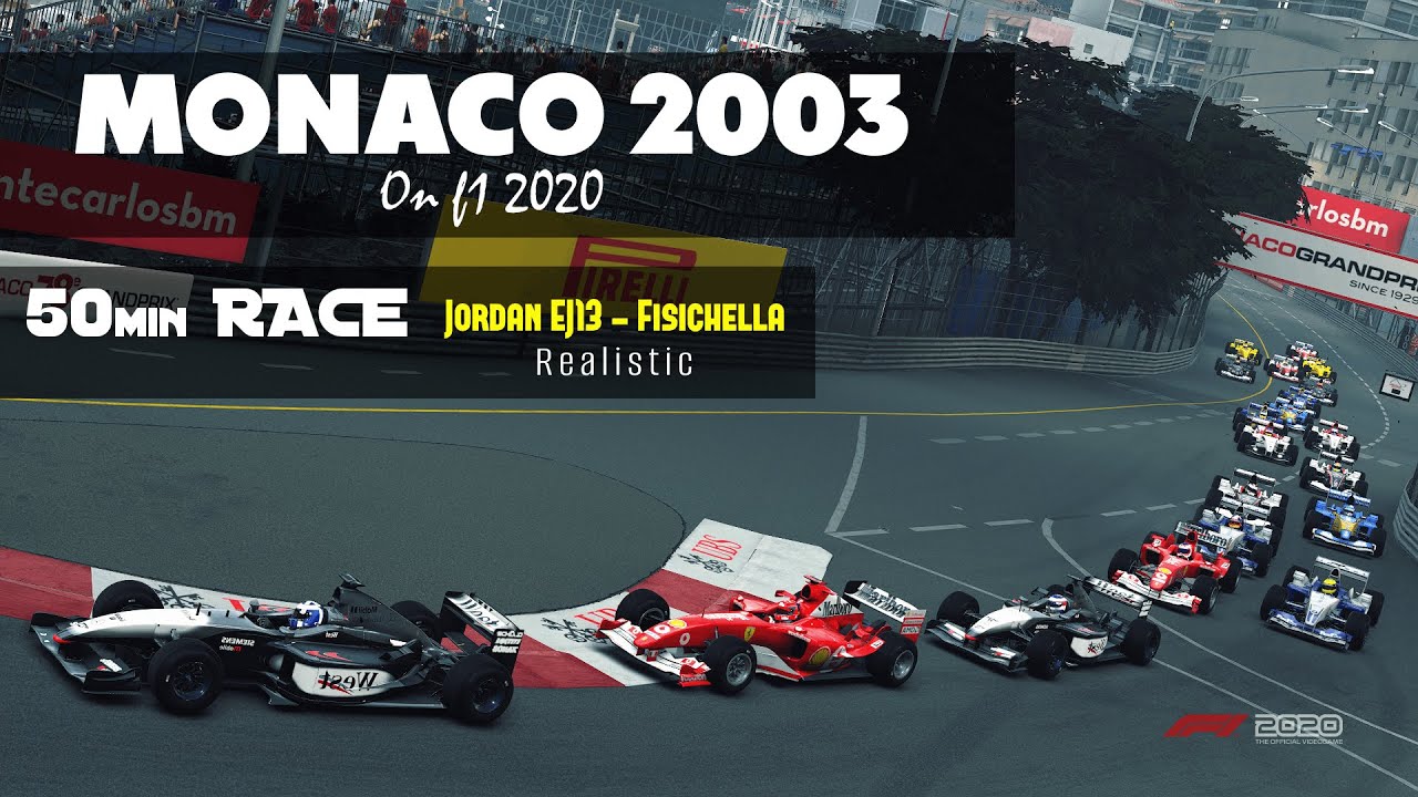 Race at MONACO - F1 2003 mod on F1 2020 ! (50% Race, Jordan EJ13) - YouTube