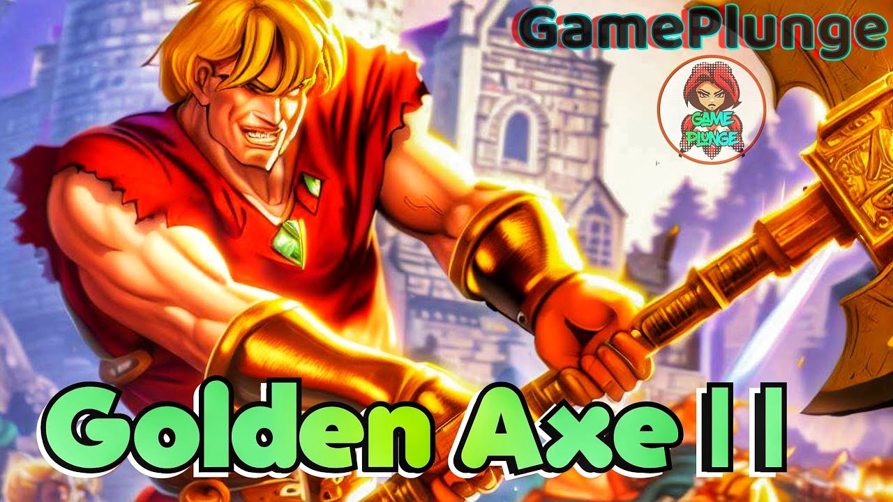 Golden Axe II: The Return of the Legendary Hack ‘n’ Slash! - YouTube