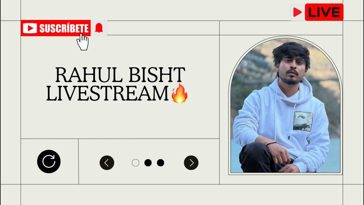 Rahul Bisht is live Now - YouTube