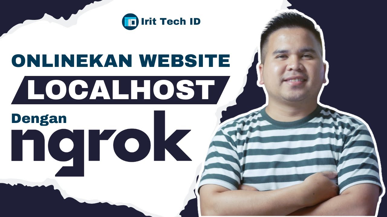 CARA AGAR WEBSITE LOCALHOST BISA DIAKSES SECARA ONLINE DENGAN NGROK - GRATIS | TUTORIAL NGROK ...