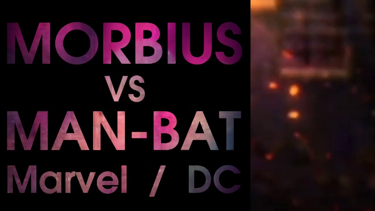 Fan Made Death Battle Trailer: Morbius vs Man-Bat (Marvel vs DC) - YouTube
