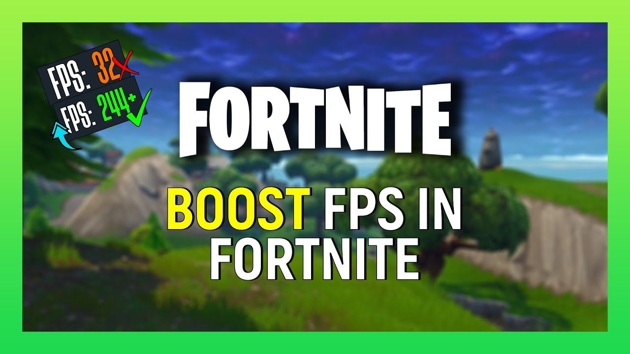 Fortnite How To Boost Fps | How To Increase FPS FORTNITE | Best ...