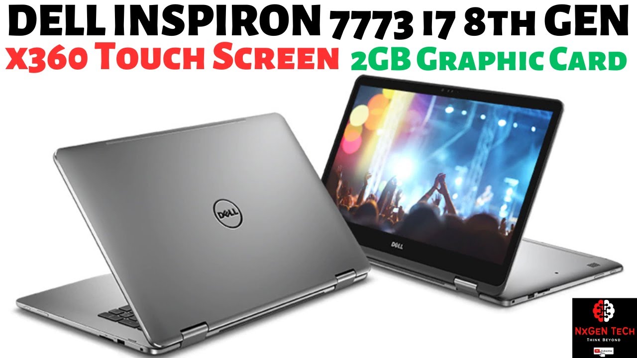 DELL INSPIRON 7773 INTEL CORE I7 8TH GEN X360 TOUCHSCREEN 2GB DEDICATED ...