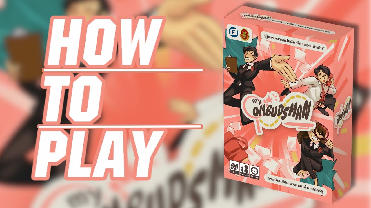 BGN บอร์ดเกมไนท์ My Ombudsman - How to Play - YouTube