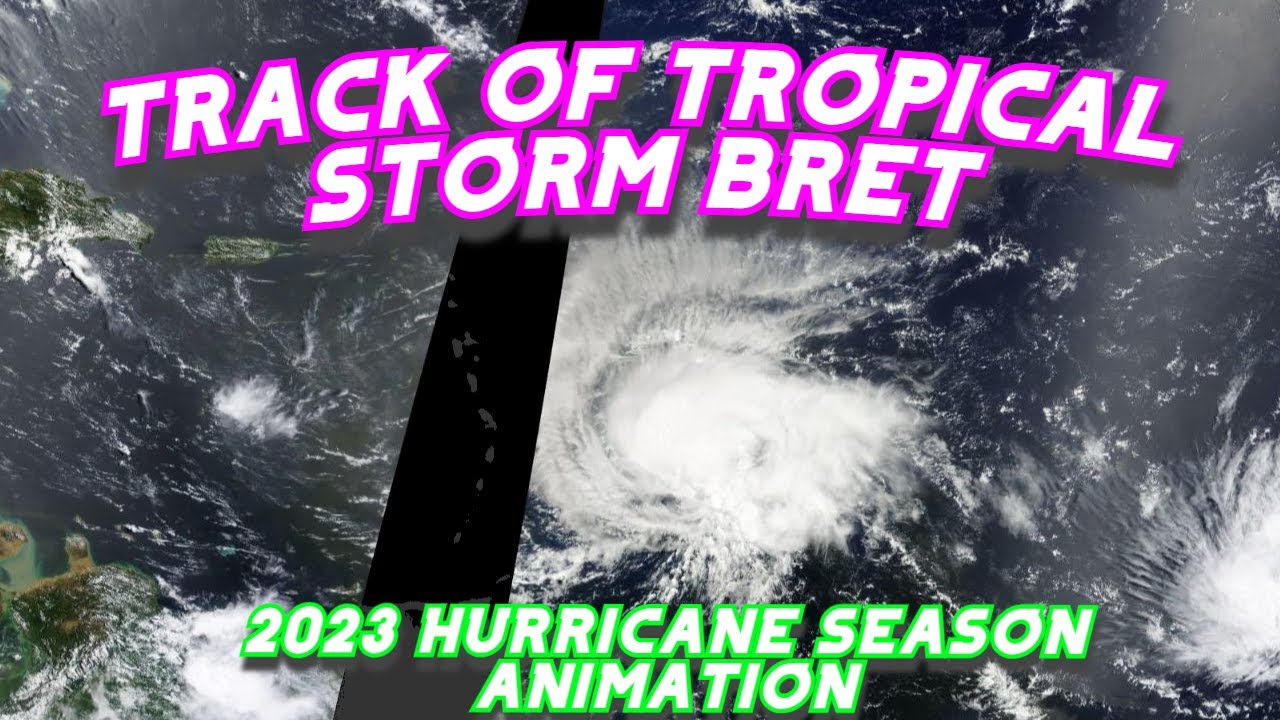 The track of Tropical Storm Bret 2023 - YouTube