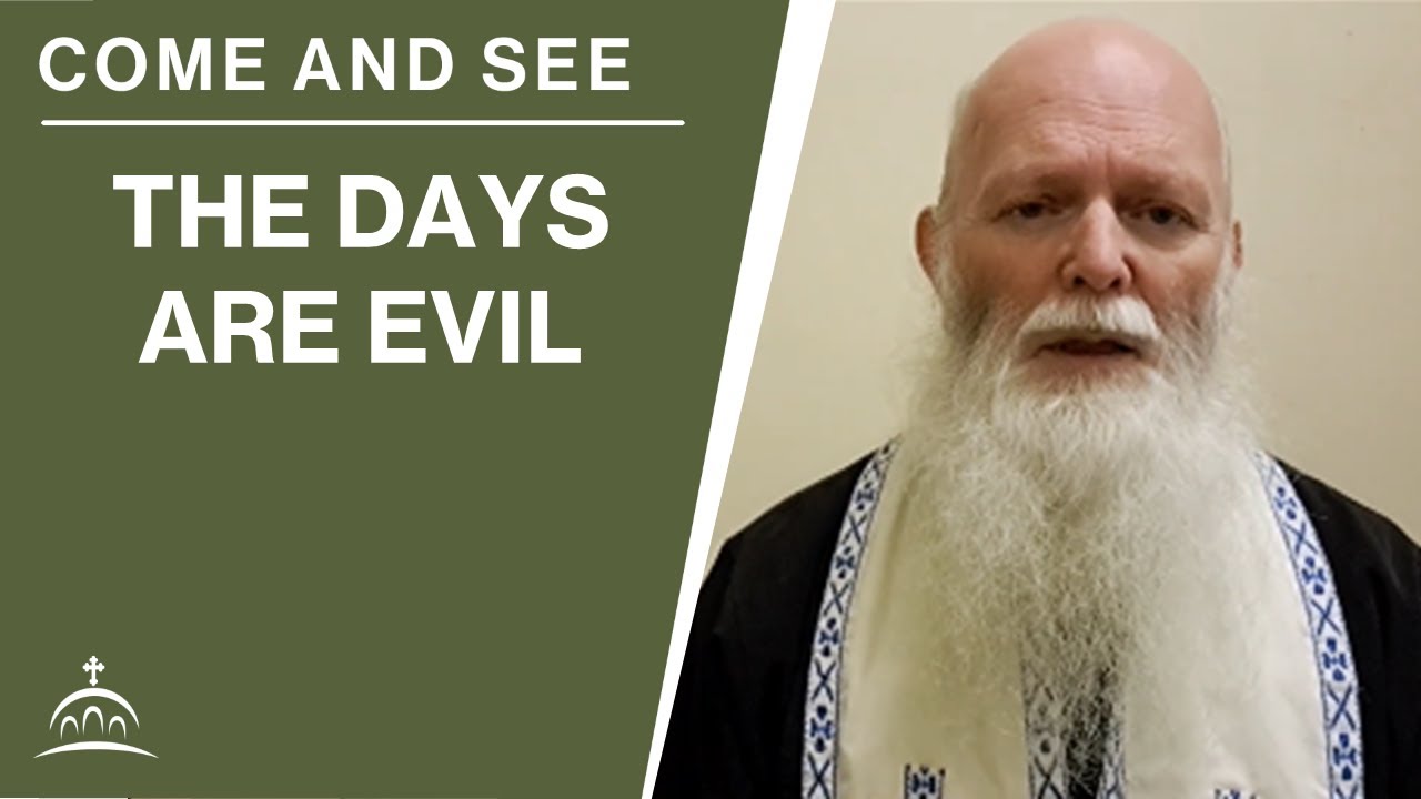 The Days are Evil (w/ Fr. Philip Hall) - YouTube
