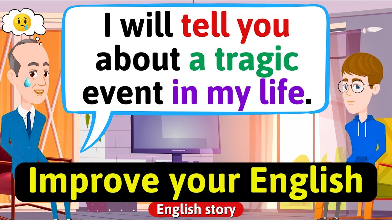 Improve English Speaking Skills (Real life story in English) Learn ...