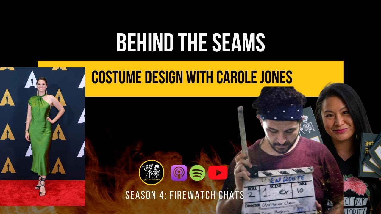 Get Reelisms S4E146 | Behind the Seams: Carole Jones on Costume Design ...