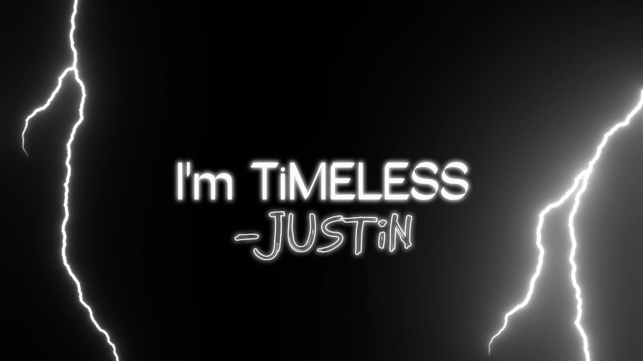 The Most Special - UPCOMING SONG | Stay tuned | I'm TiMELESS - JUSTiN ...